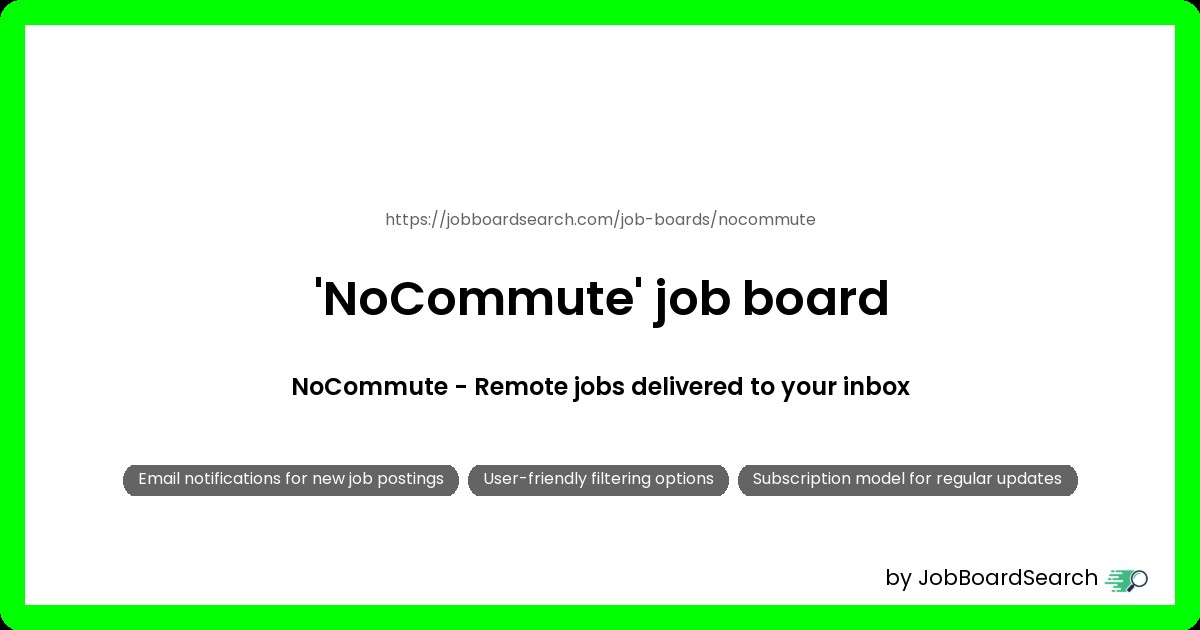 NoCommute job board review, latest Dec 2025 jobs & altern...