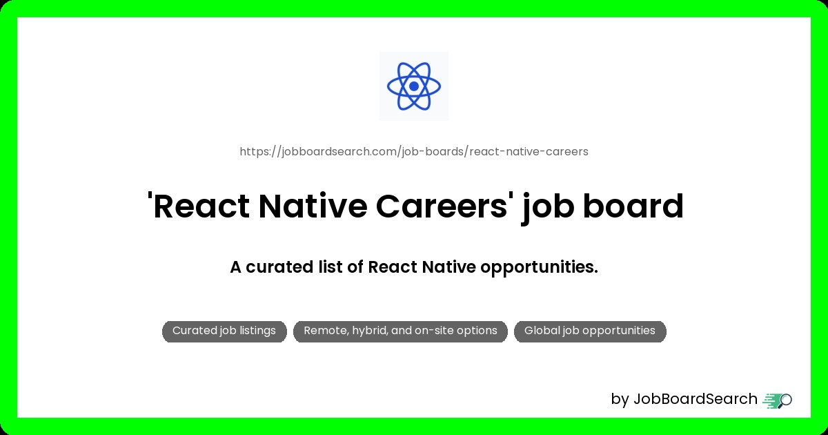 React Native Careers job board review, latest Aug 2025 jo...