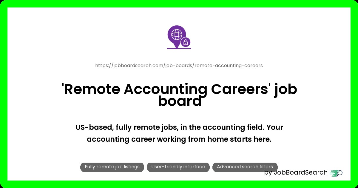Remote Accounting Careers job board review, latest Oct 20...
